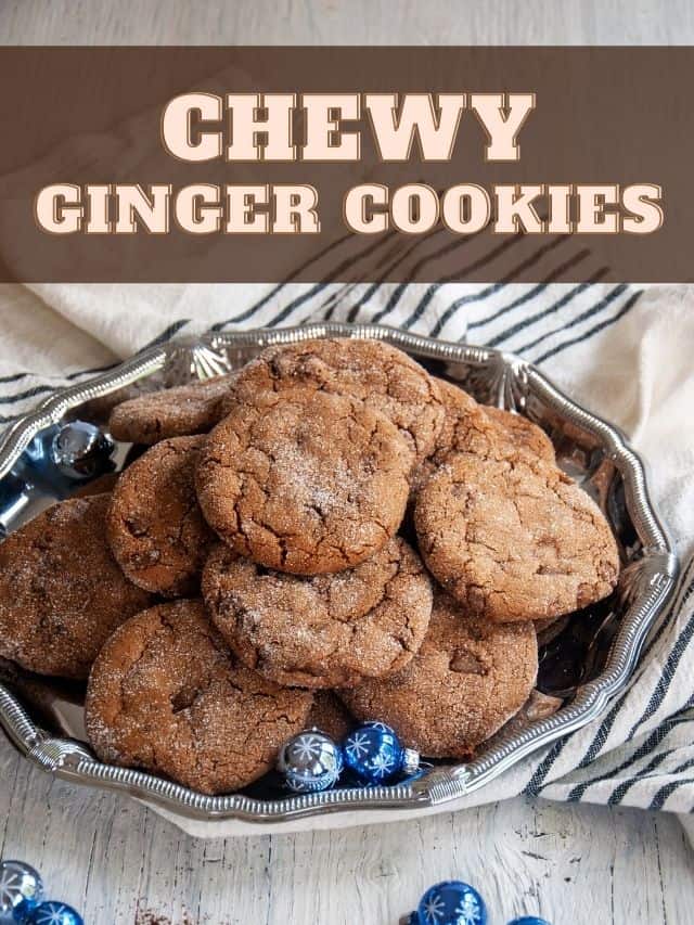 Chewy Ginger Cookies - Ramshackle Pantry