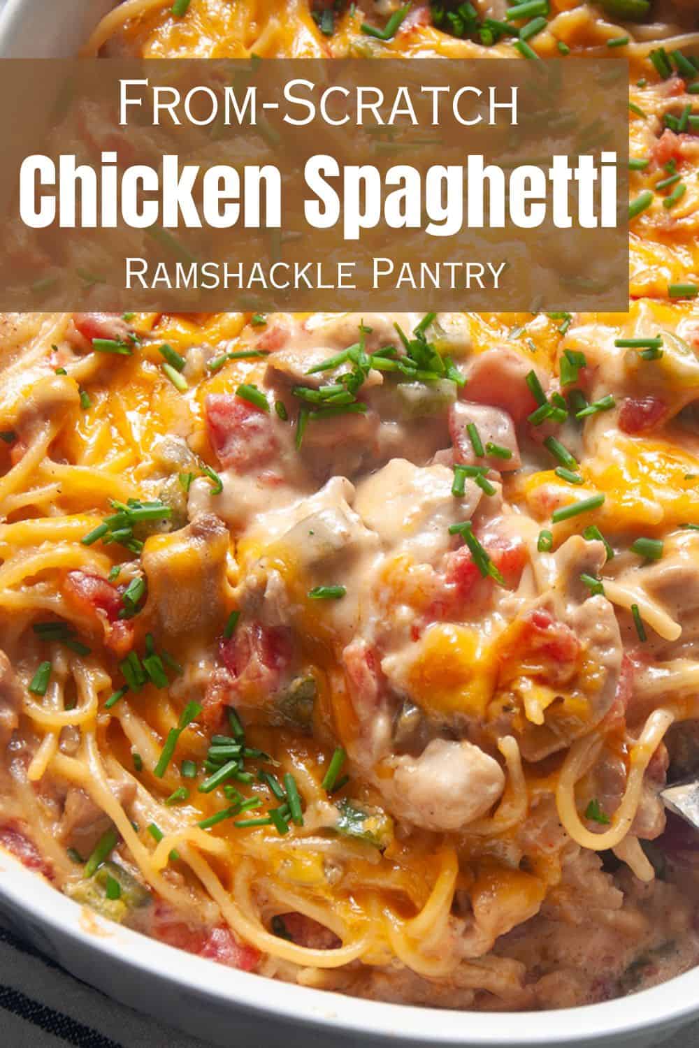 From-Scratch Chicken Spaghetti (No Soup, No Velveeta) - Ramshackle Pantry